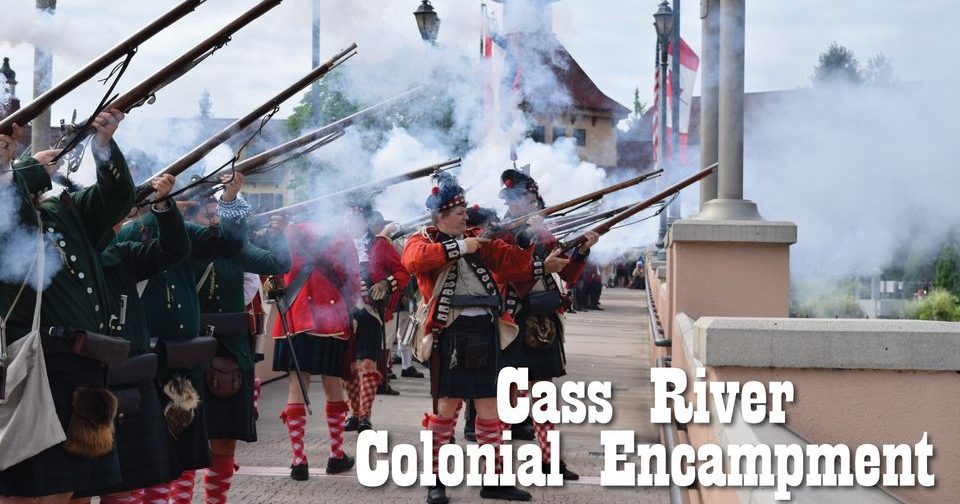 Cass River Colonial Encampment | Frankenmuth